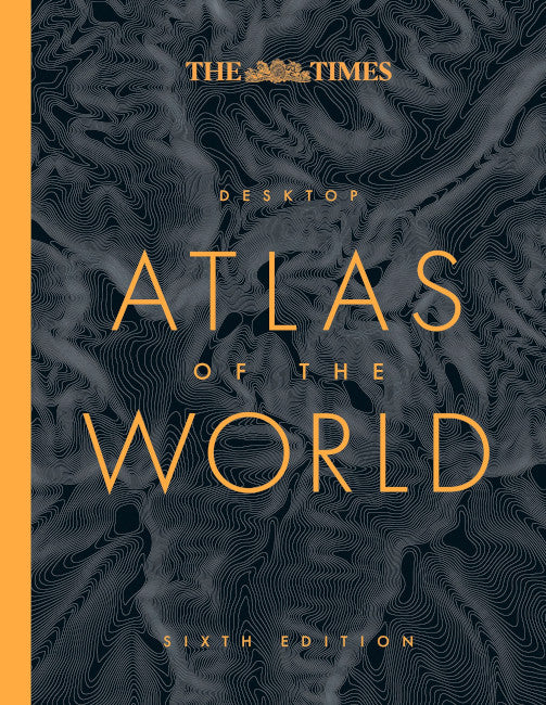 Times Desktop Atlas of The World 6th Edition – The Map Shop - Adelaide